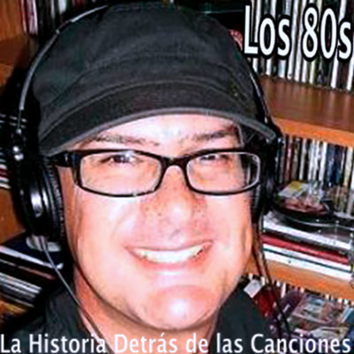 10. Los 80s - La Historia Detrás de las Canciones by Los 80s - La ...
