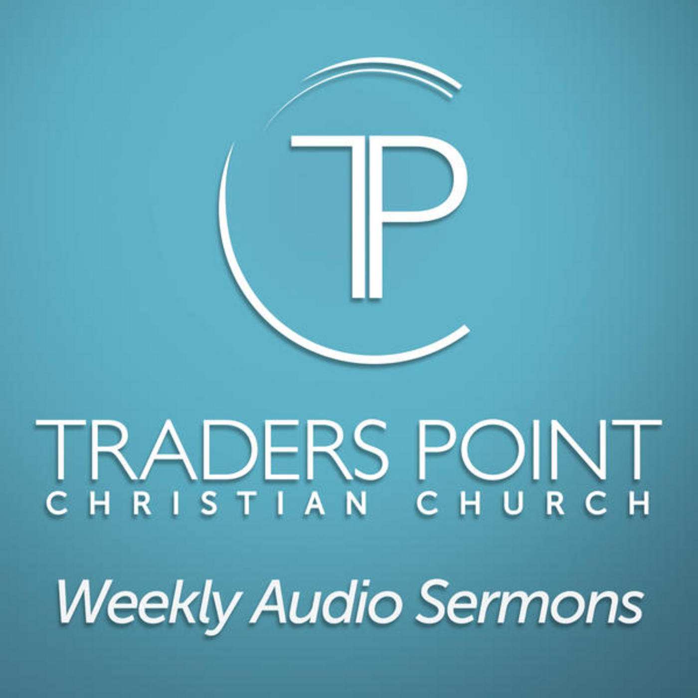 Traders Point Christian Church - Podcast en iVoox
