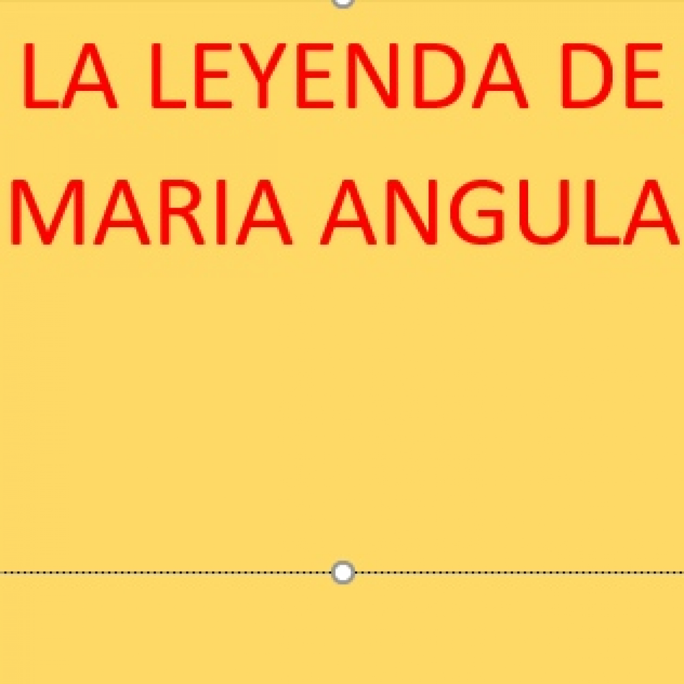 La Leyenda De Maria Angula - Podcast en iVoox