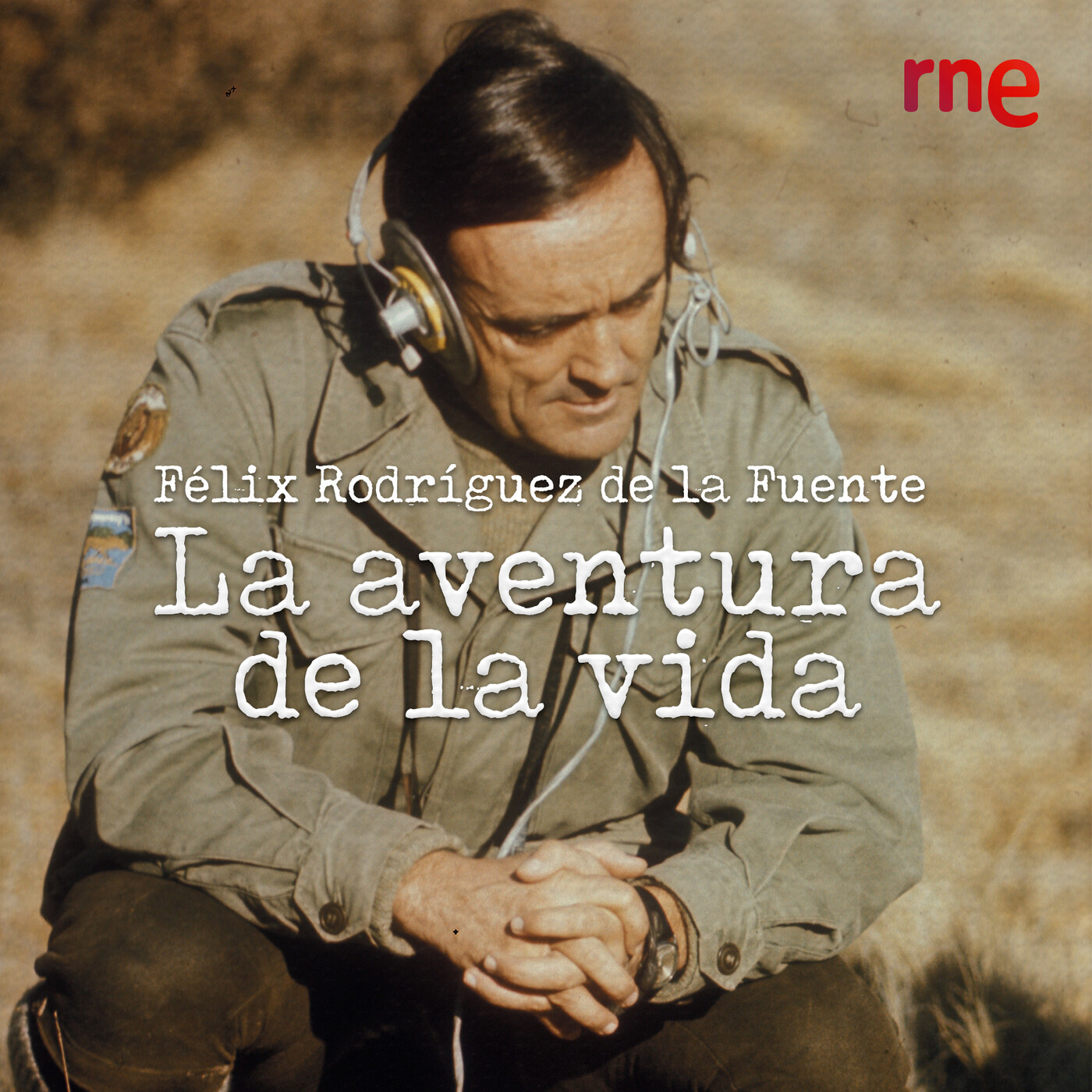 La Aventura de la Vida (Félix Rodríguez) - Podcast en iVoox