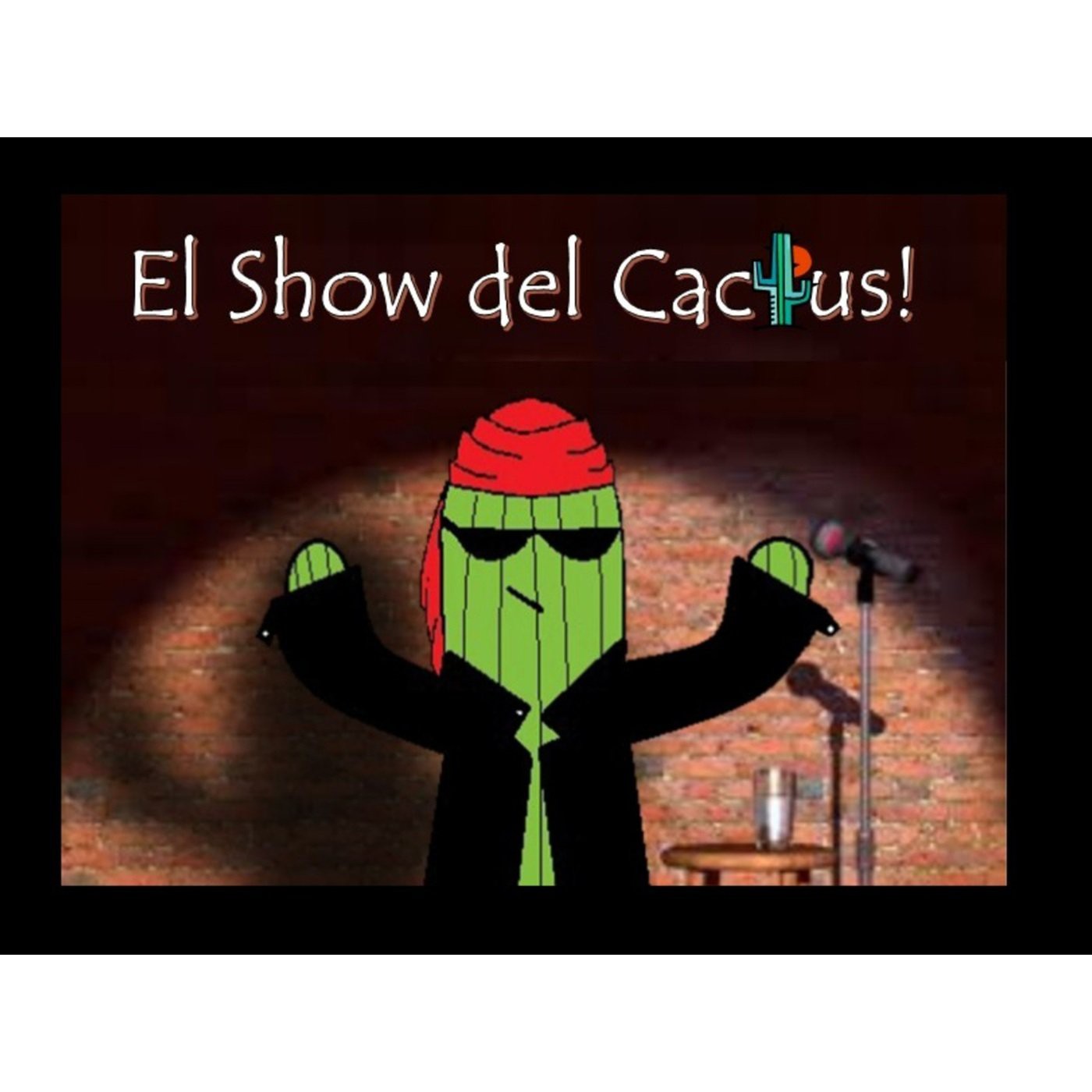 Podcast de El Show del Cactus - Podcast en iVoox