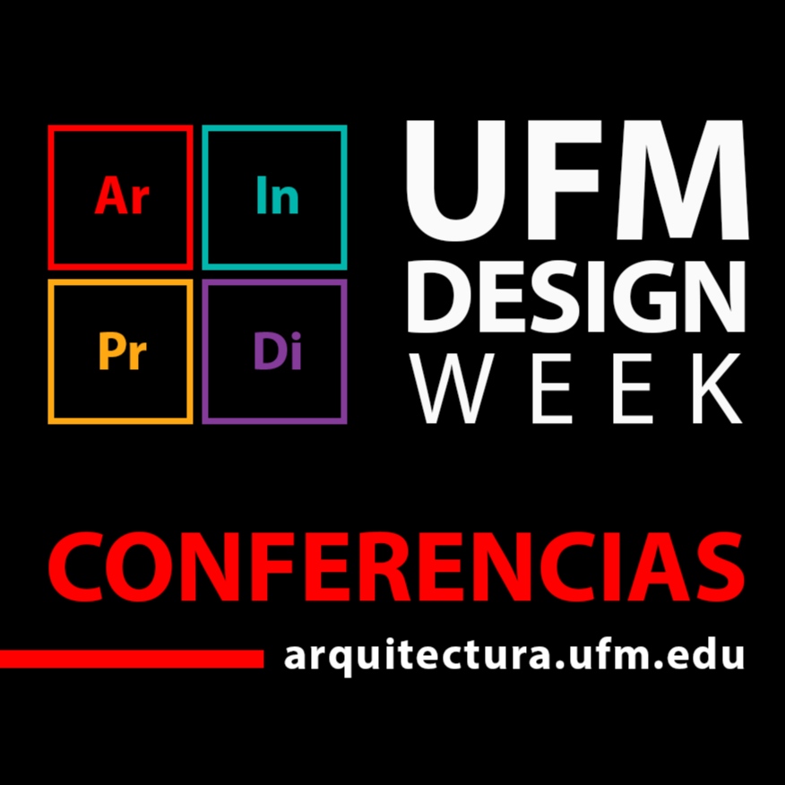 UFM Design Week | Facultad de Arquitectura UFM - Podcast en iVoox