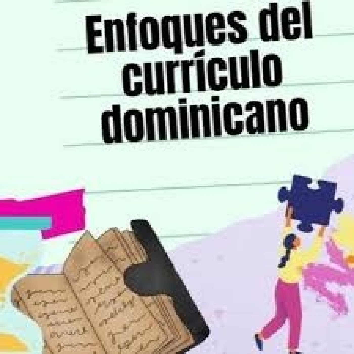 Enfoques del Currículo Dominicano - Podcast en iVoox