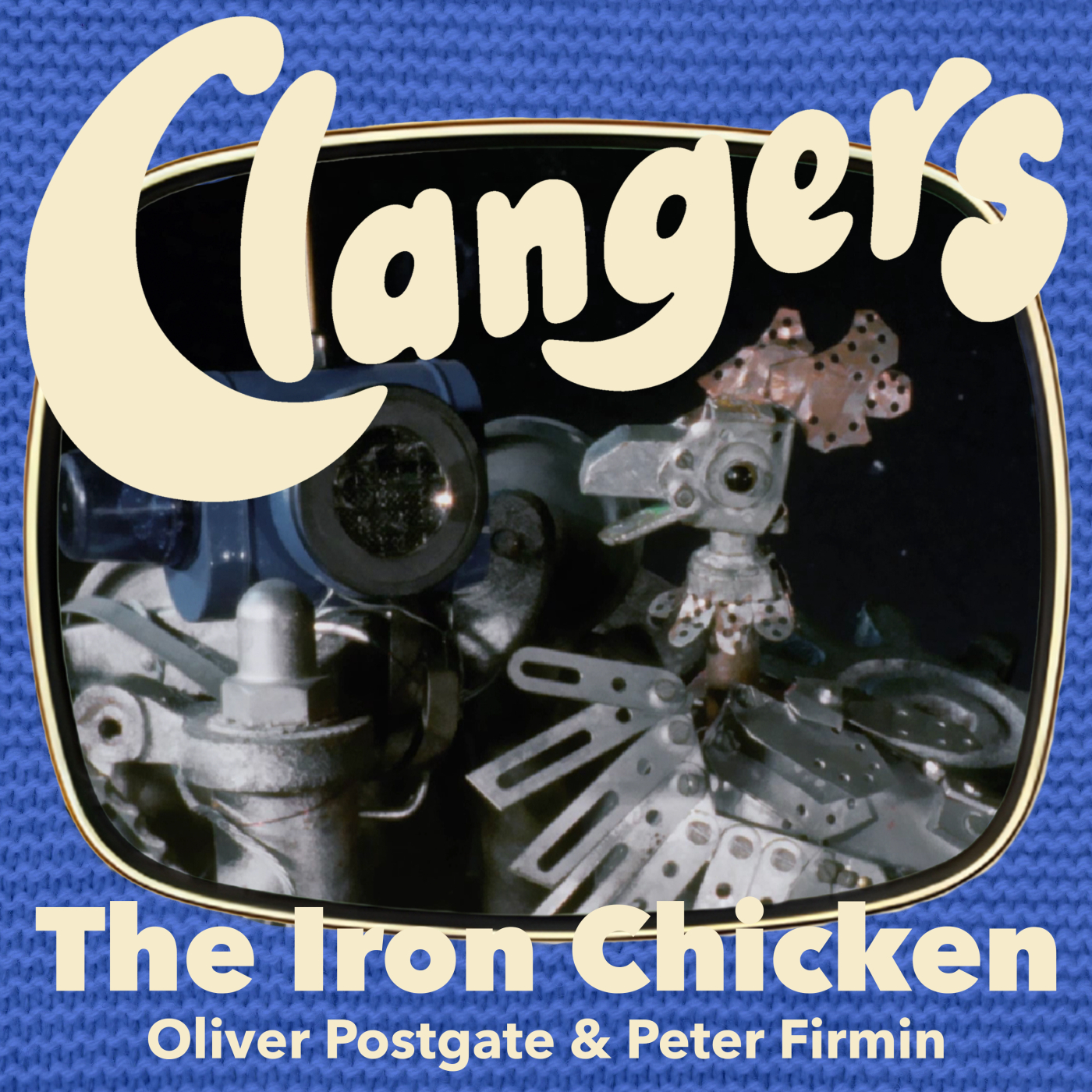 Clangers - The Iron Chicken - Podcast en iVoox