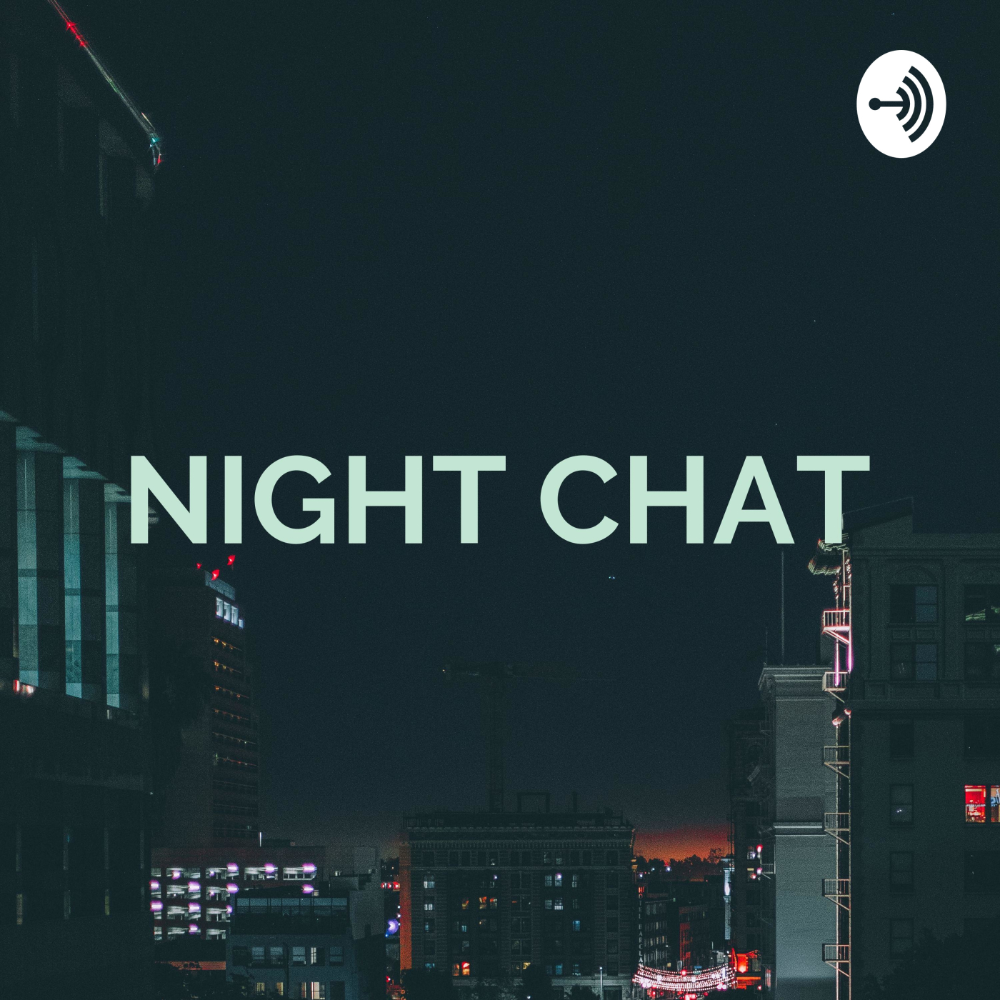 NIGHT CHAT - Pensamientos nocturnos - Podcast en iVoox