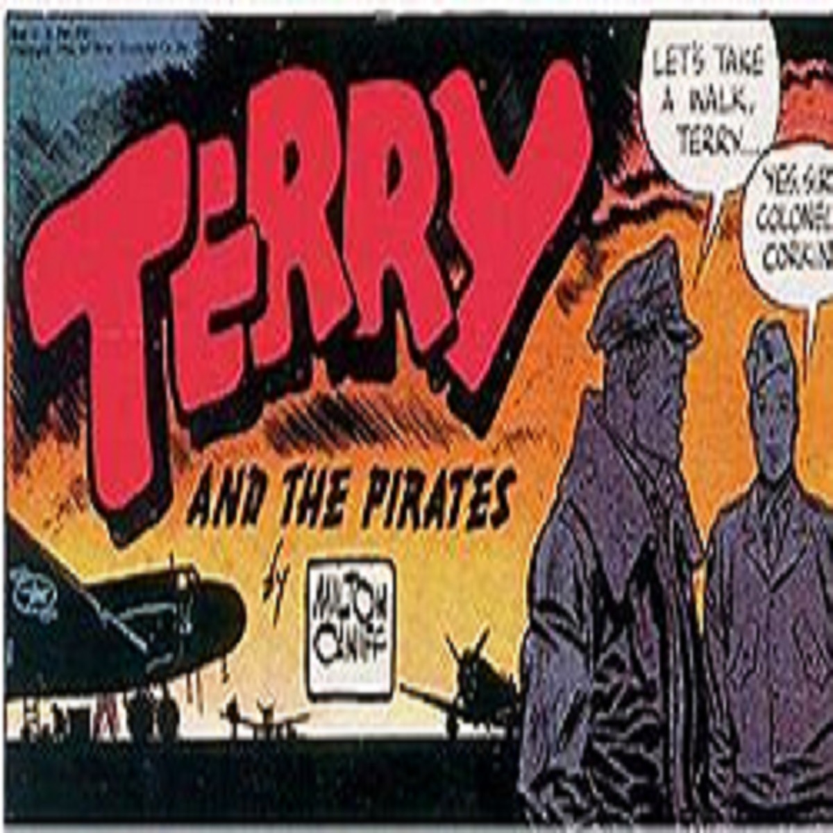 Terry and the Pirates 47-07-14 Case of the Goofy Gosling (Terry and the ...