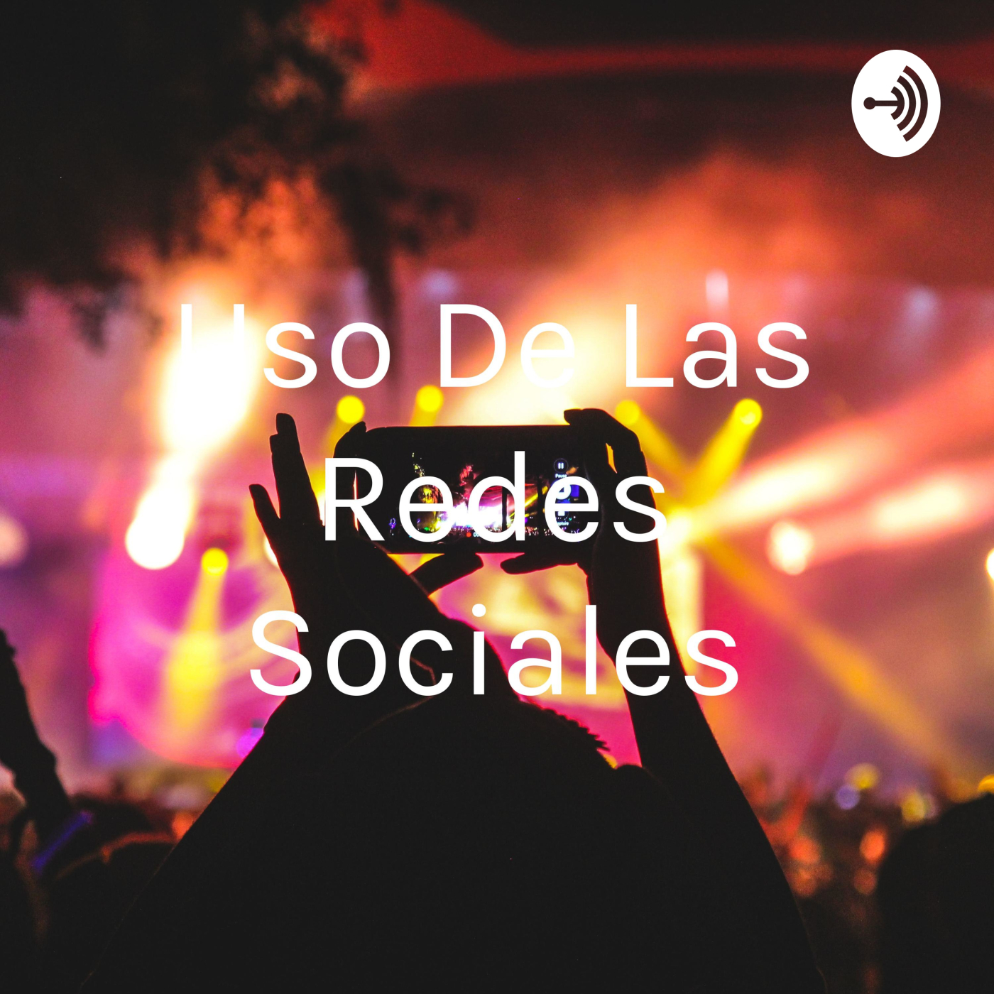 Uso De Las Redes Sociales - Podcast en iVoox